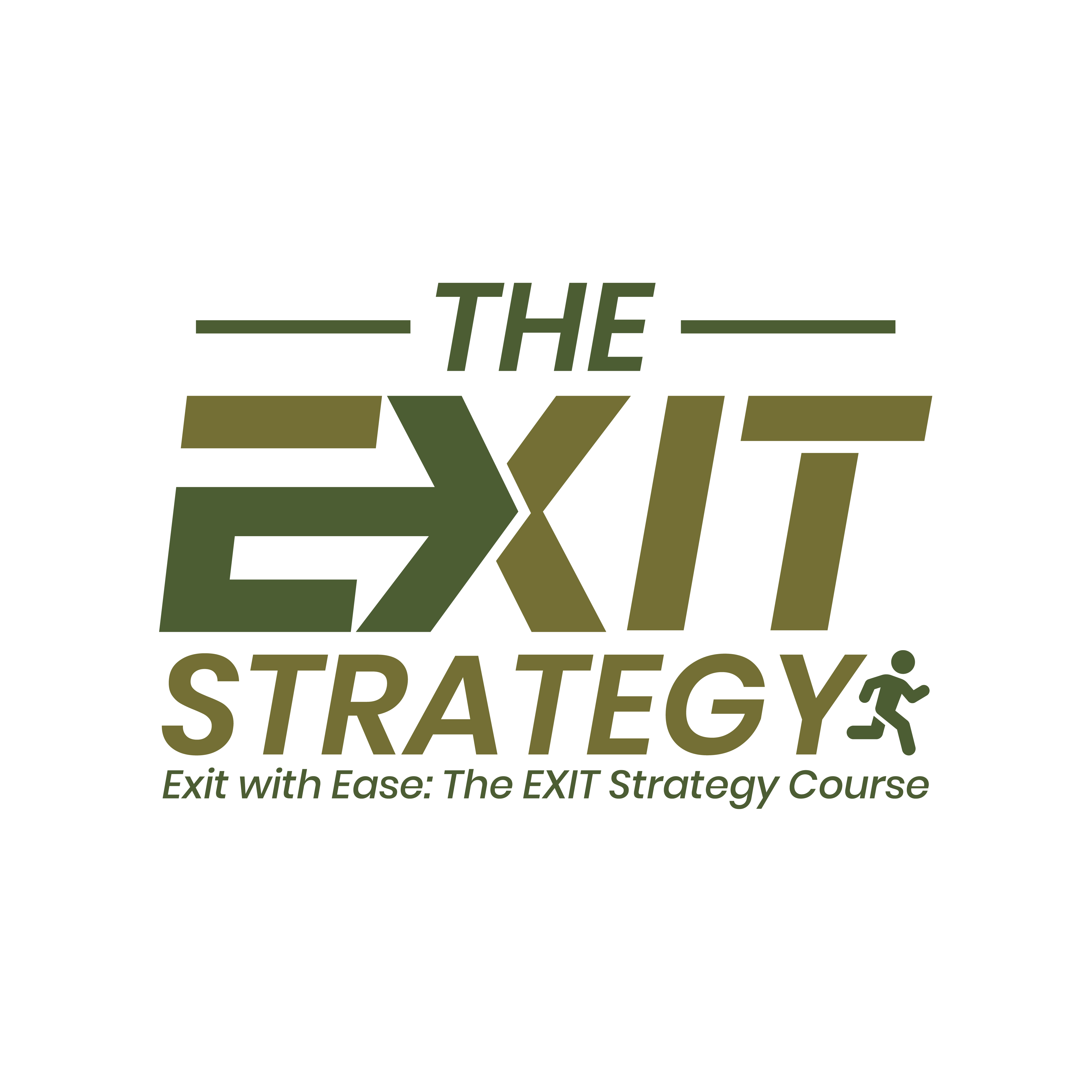 The EXIT Strategy