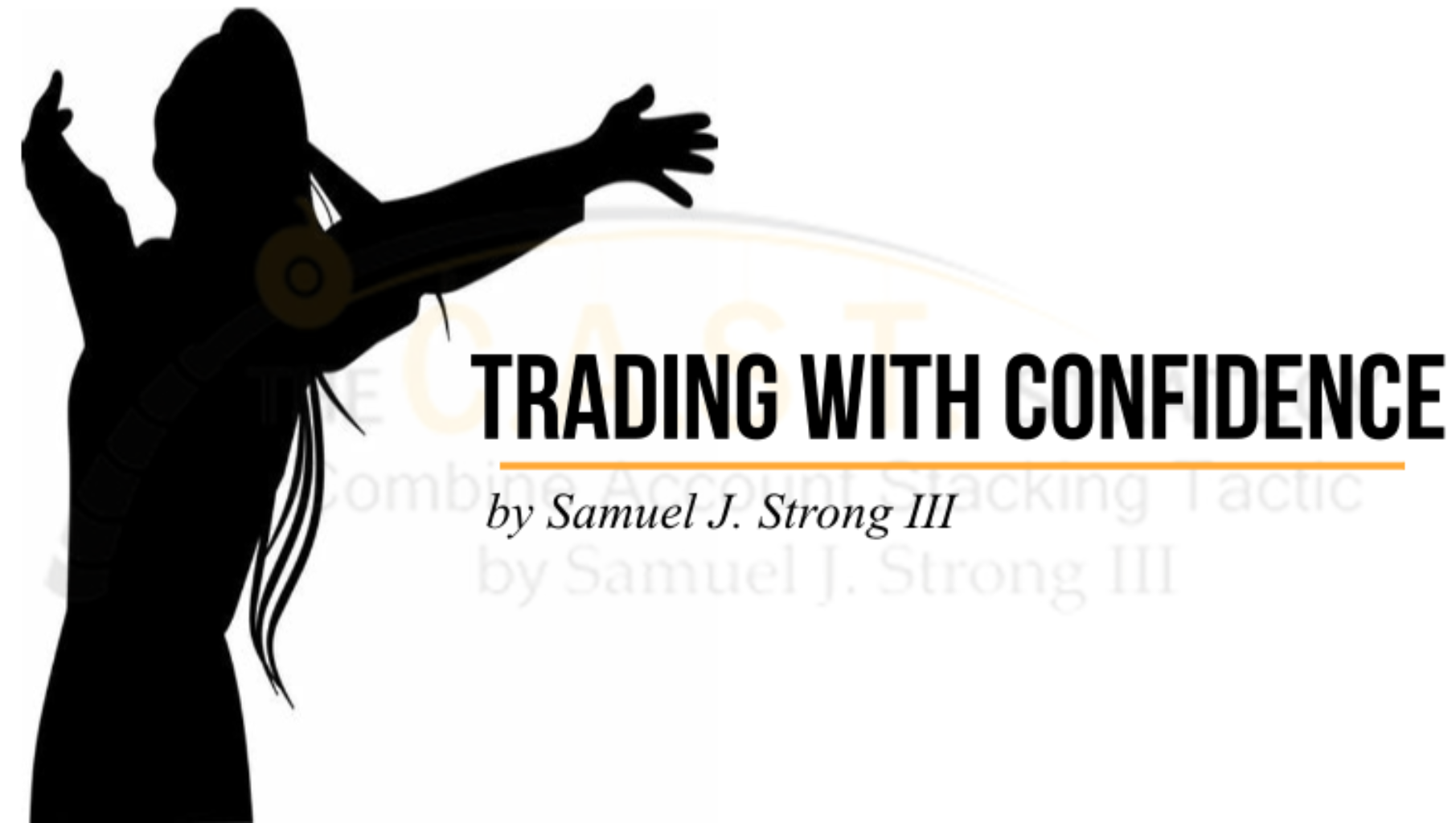Trading With Confidence